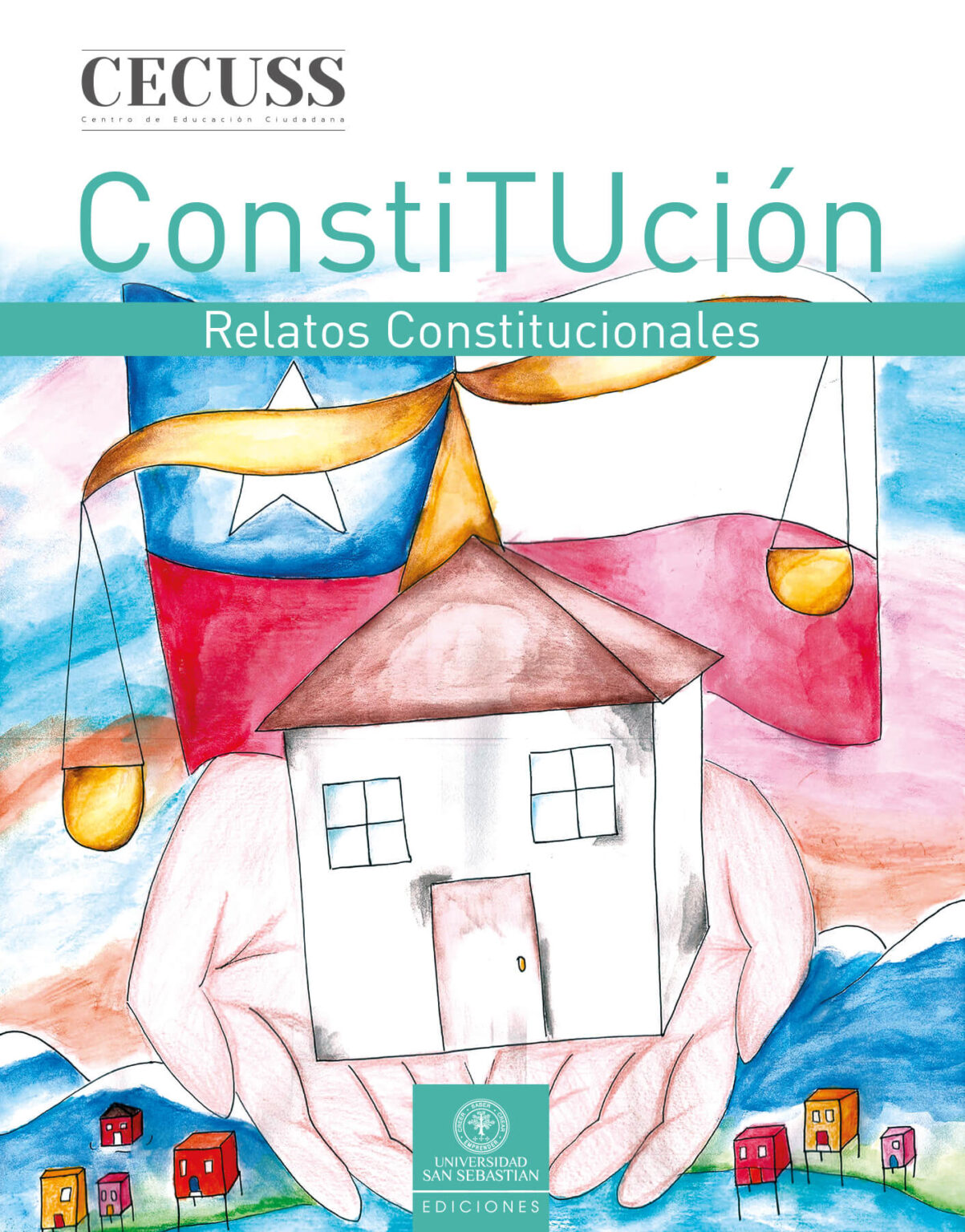 Constitución. Relatos Constitucionales - Ediciones USS | Universidad ...
